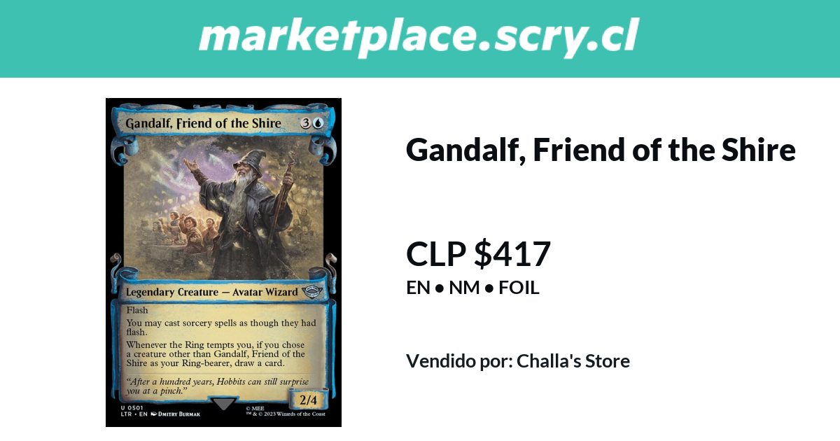 Gandalf, Friend of the Shire | Disponible en Marketplace Scry