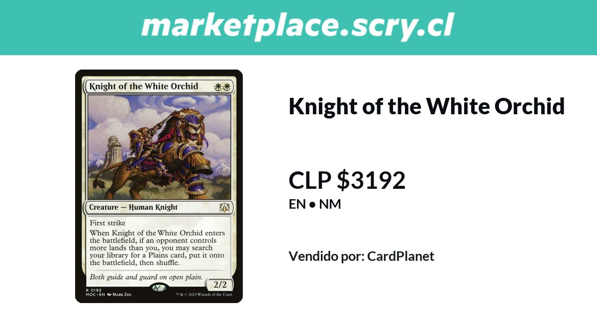 Knight of the White Orchid | Disponible en Marketplace Scry