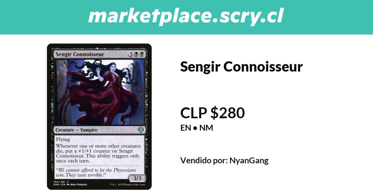 Sengir Connoisseur | Disponible en Marketplace Scry