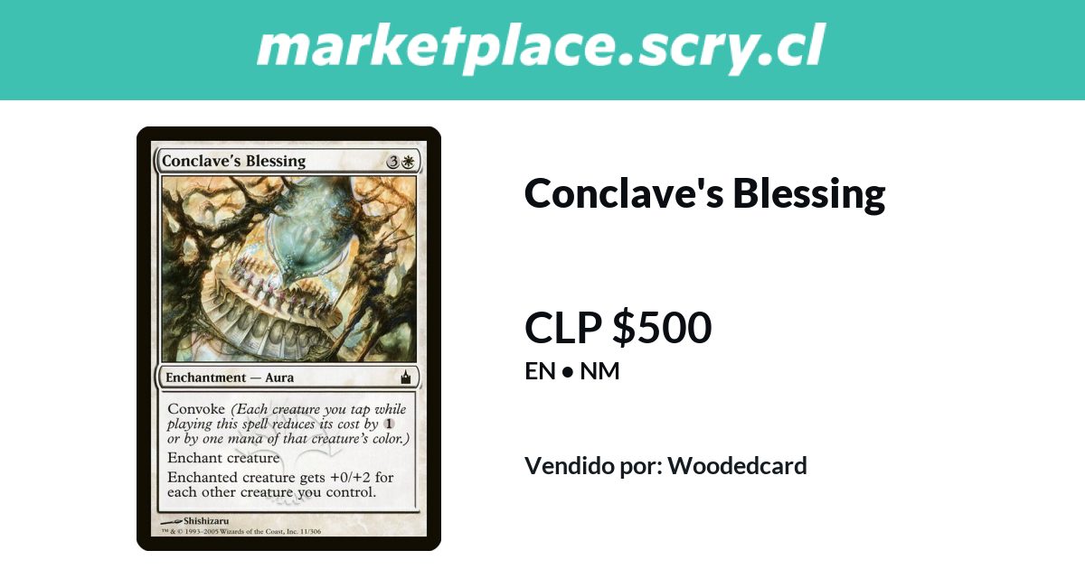 Conclave's Blessing | Disponible en Marketplace Scry