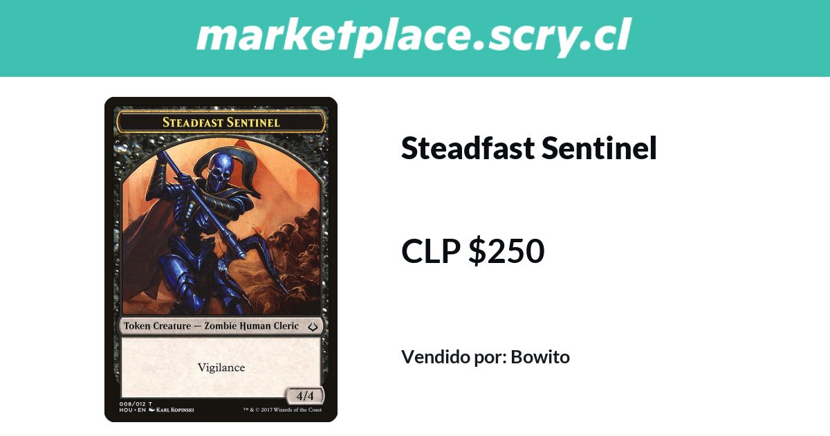 Steadfast Sentinel | Disponible en Marketplace Scry