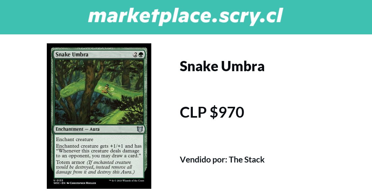 Snake Umbra | Disponible en Marketplace Scry