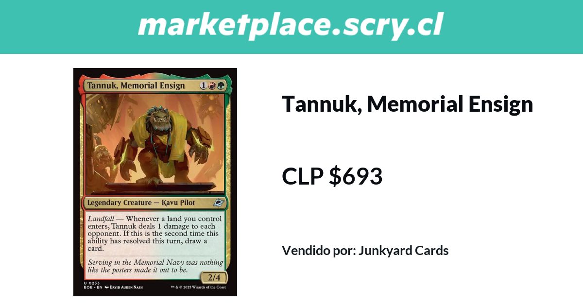 Tannuk, Memorial Ensign | Disponible en Marketplace Scry
